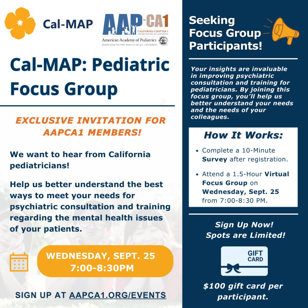 Cal-MAP: Pediatric Focus Group - American Academy of Pediatrics California Chapter 1